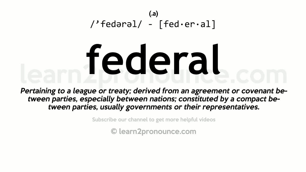 Pronunciation of Federal | Definition of Federal - YouTube