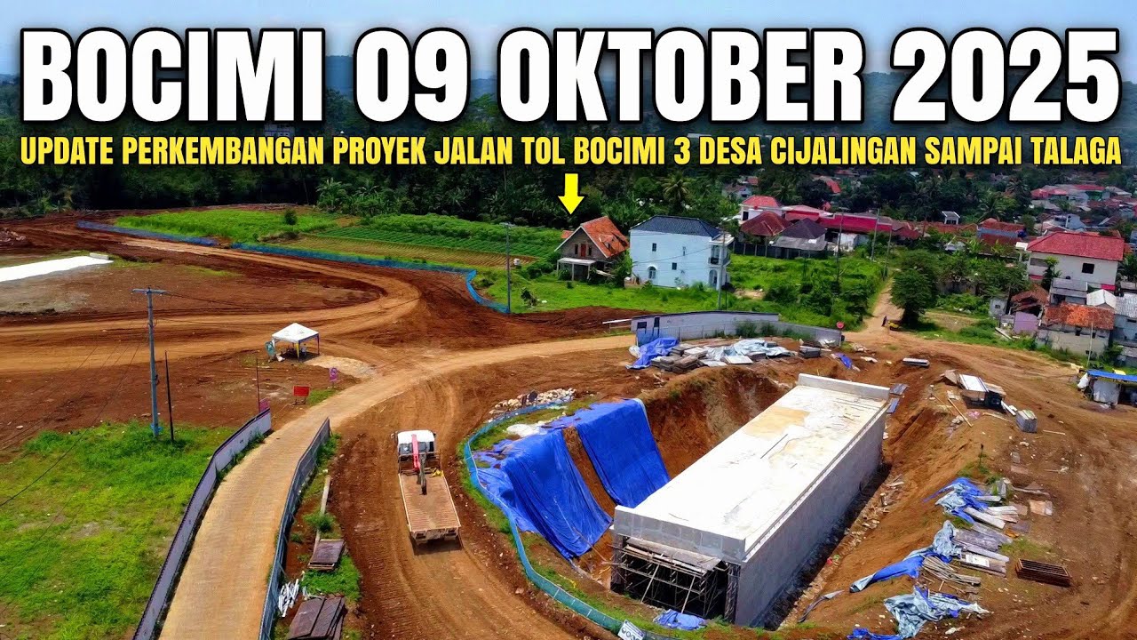 Tol Bocimi Tahap 3 Terbaru 09 Oktober 2025 | Update Perkembangan Tol ...