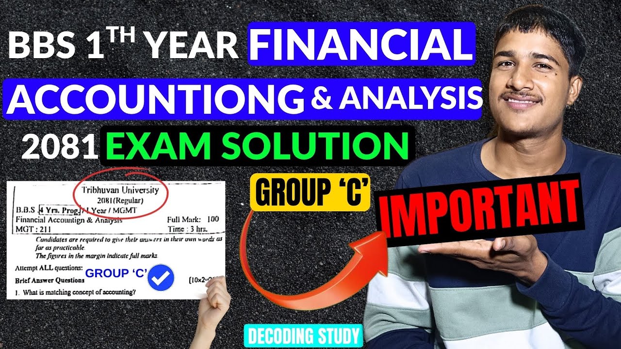 BBS 1st Year Financial Accounting & Analysis 2081 Exam Paper Solution ...