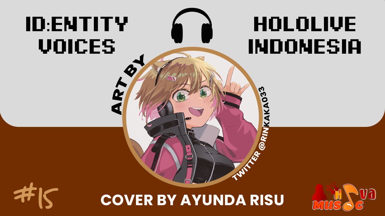 【Ayunda Risu - HOLO ID】id:entity voices - Hololive Indonesia (Dengan ...