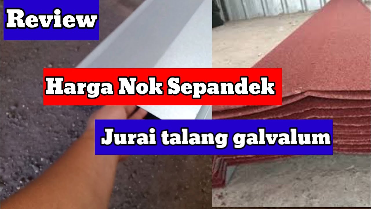 Nok sepandek/jurai talang galvalum harga dan kegunaannya - YouTube