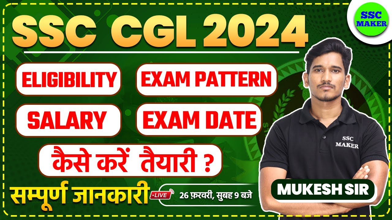 SSC CGL New Vacancy 2024 | SSC CGL Syllabus, Exam Pattern, Salary ...