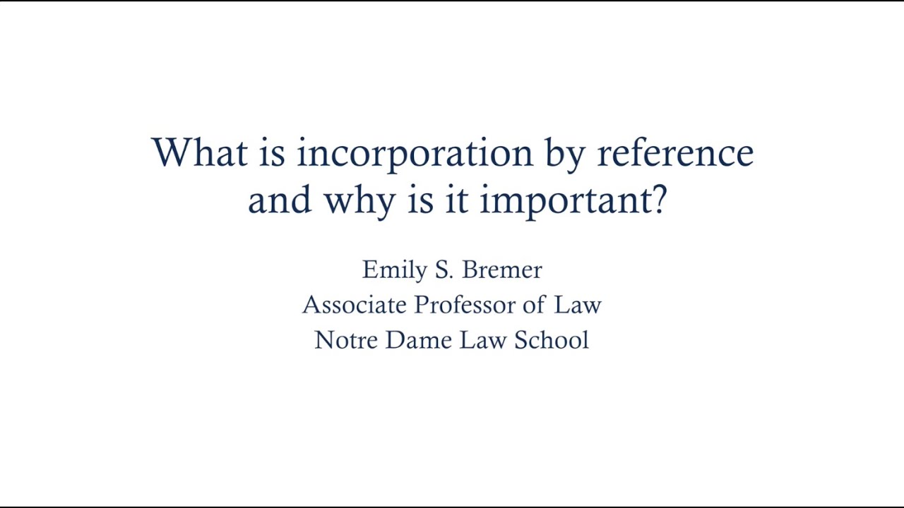 What Is Incorporation by Reference and Why Is It Important? - YouTube