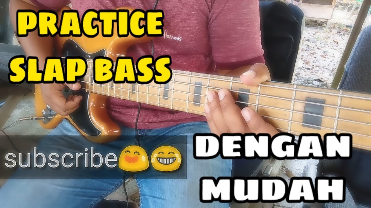 Cara Belajar Slap Bass [ Practice ] 🎧🎸 - YouTube