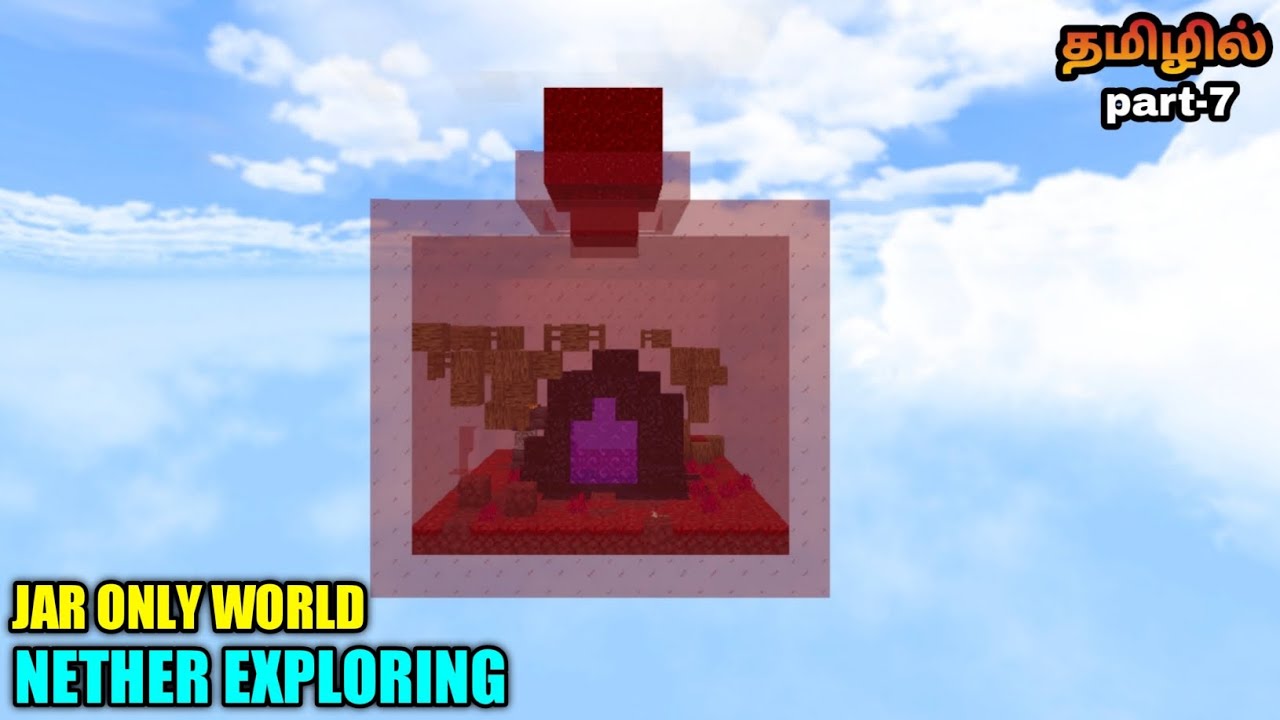 Minecraft | Minecraft Jar Only World Gameplay | Nether Exploring ...