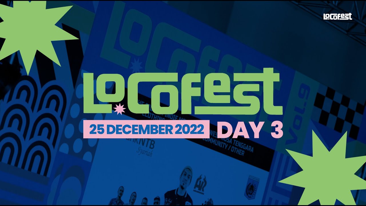 AFTER MOVIE LOCOFEST DAY 3 - YouTube