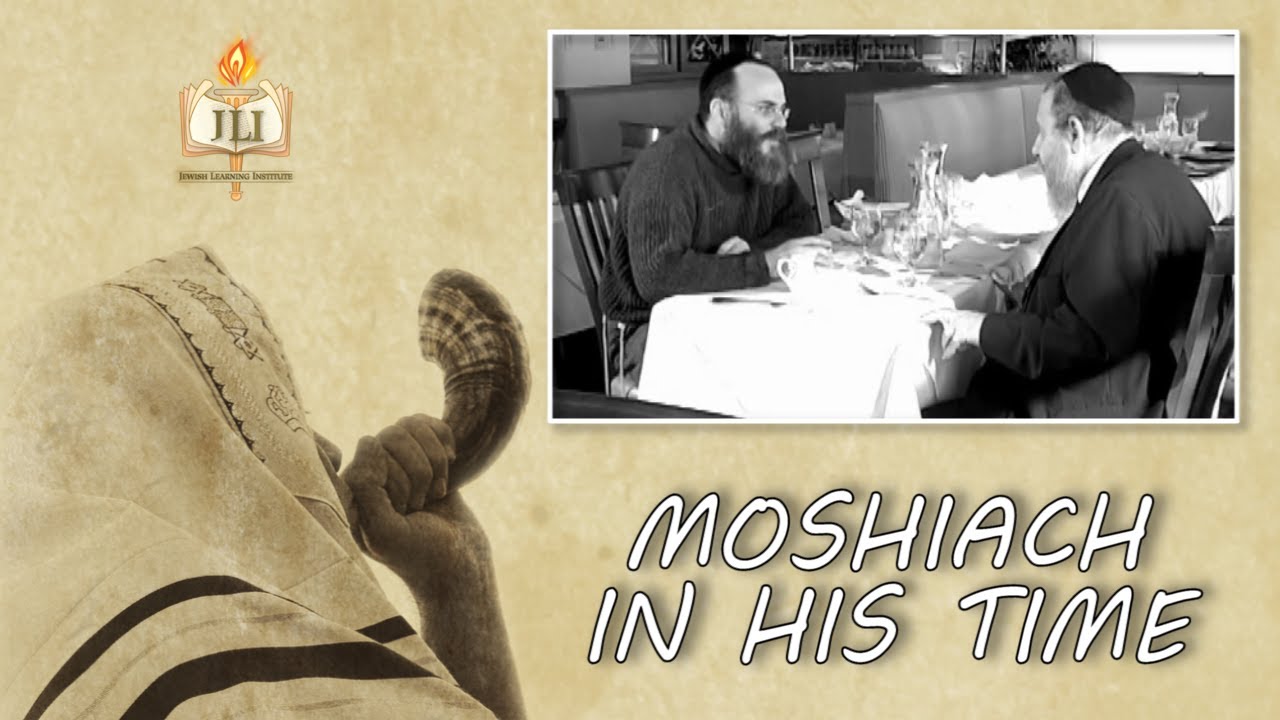 Moshiach in His Time: a Conversation With Dr. Michael Chighel & Rabbi ...