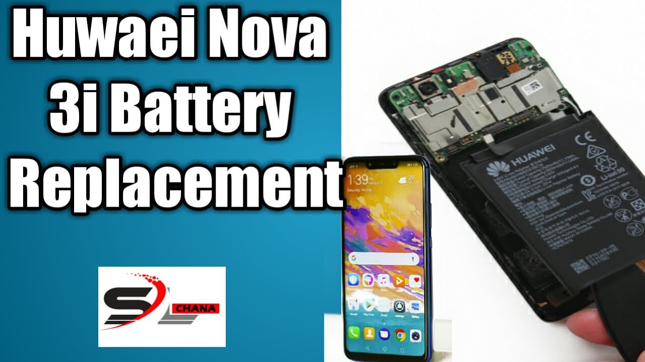 Huawei Nova 3i Battery Replacement - YouTube