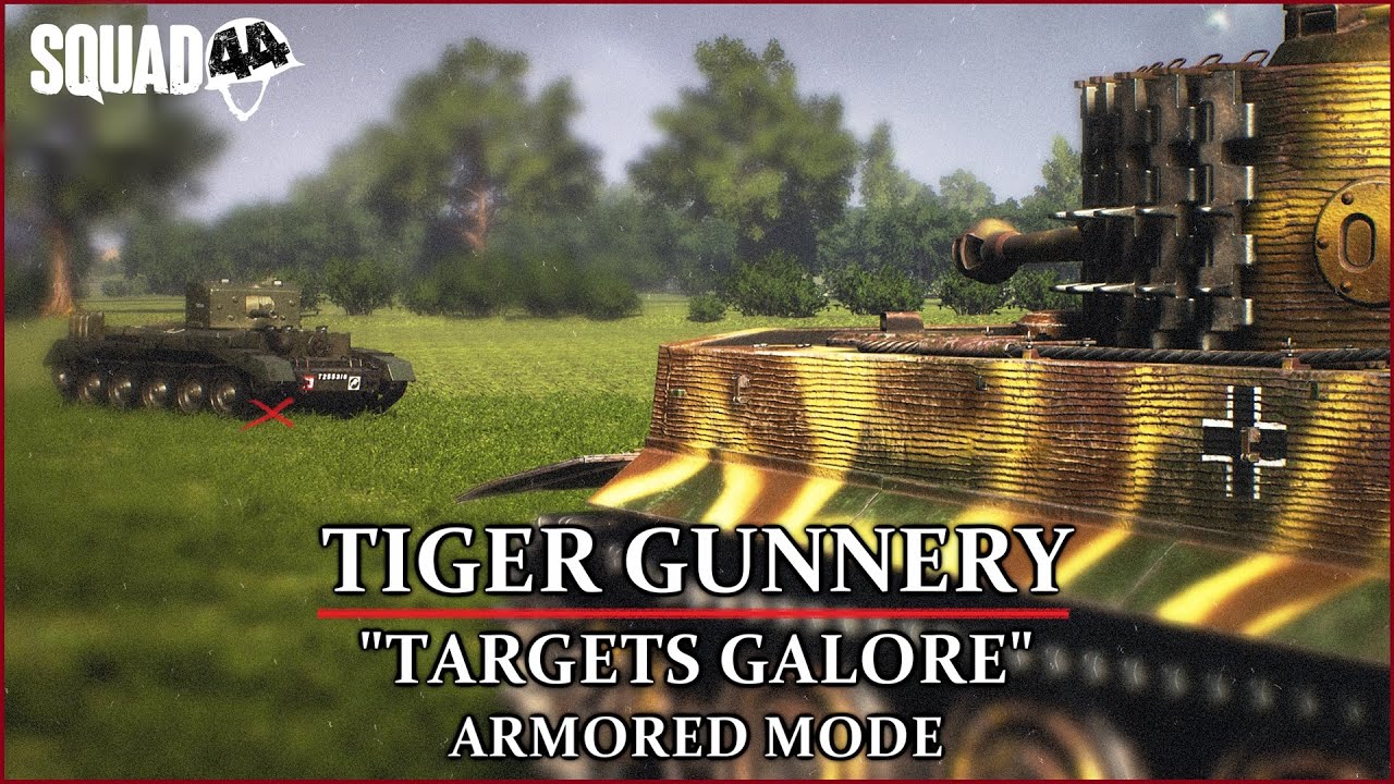 "TARGETS GALORE" - Tiger Tank gunner | SQUAD 44 - YouTube