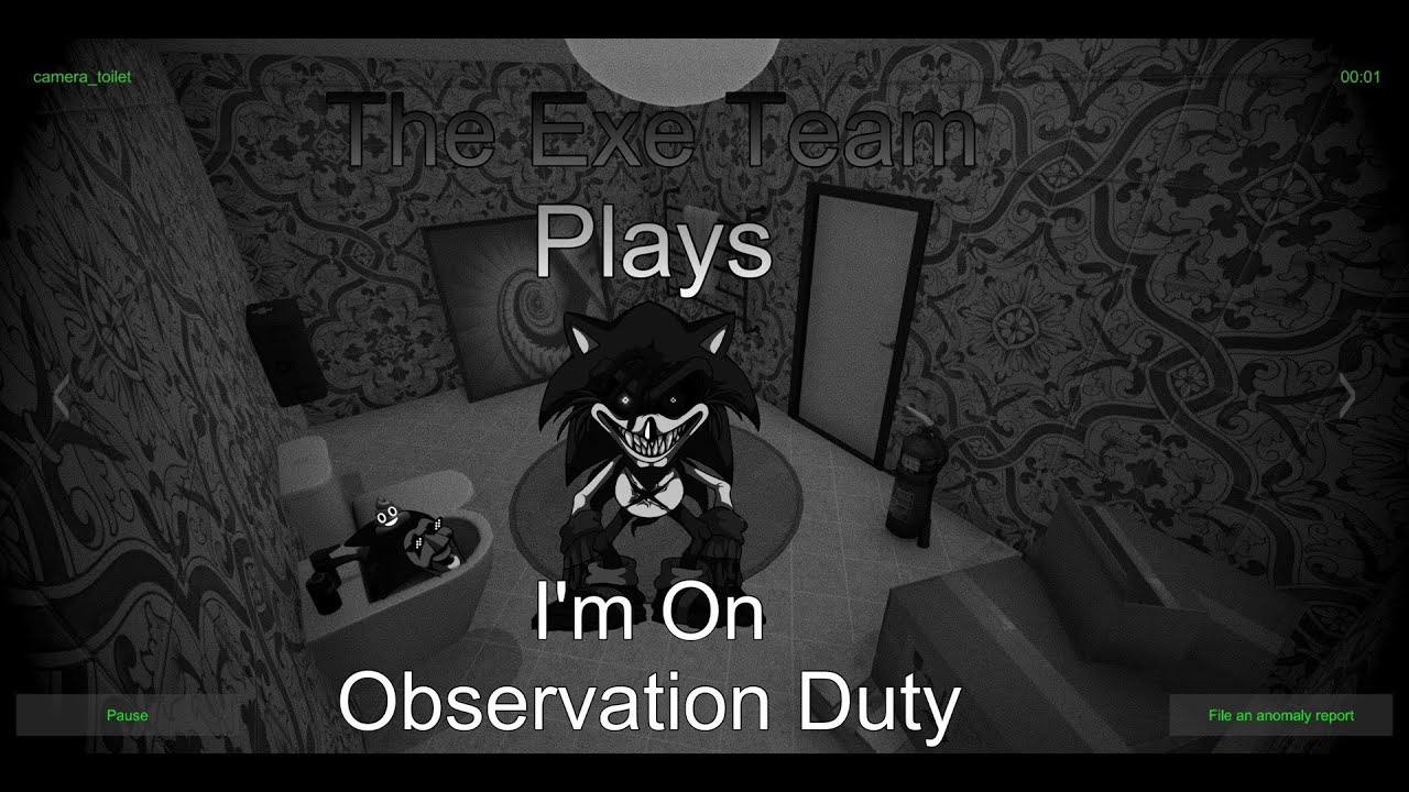 The Exe Team plays: I'm On Observation Duty - YouTube