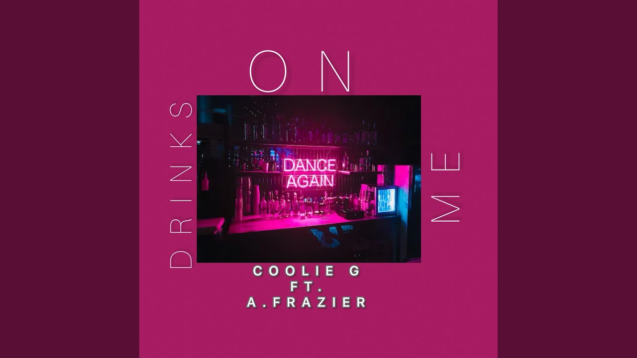 Drinks On Me (feat. A. Frazier & DJ Jae’Don) - YouTube