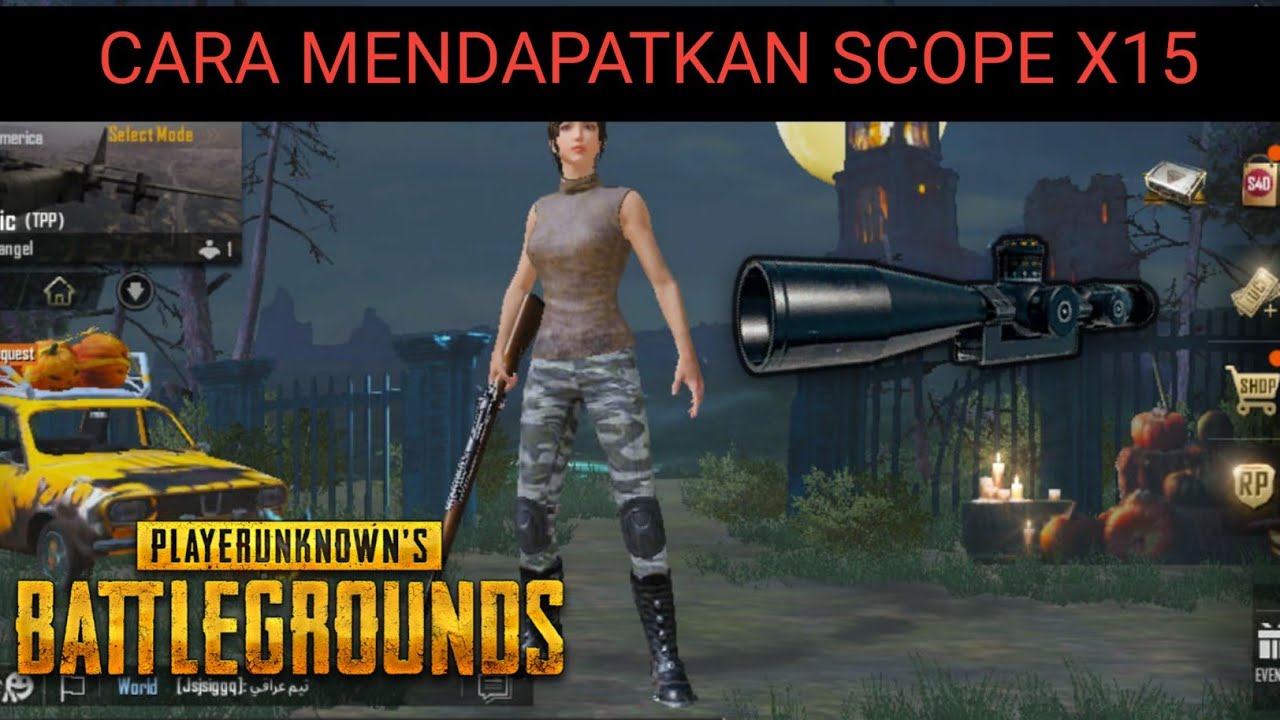 CARA MENDAPATKAN SCOPE X15 PUBG MOBILE - YouTube