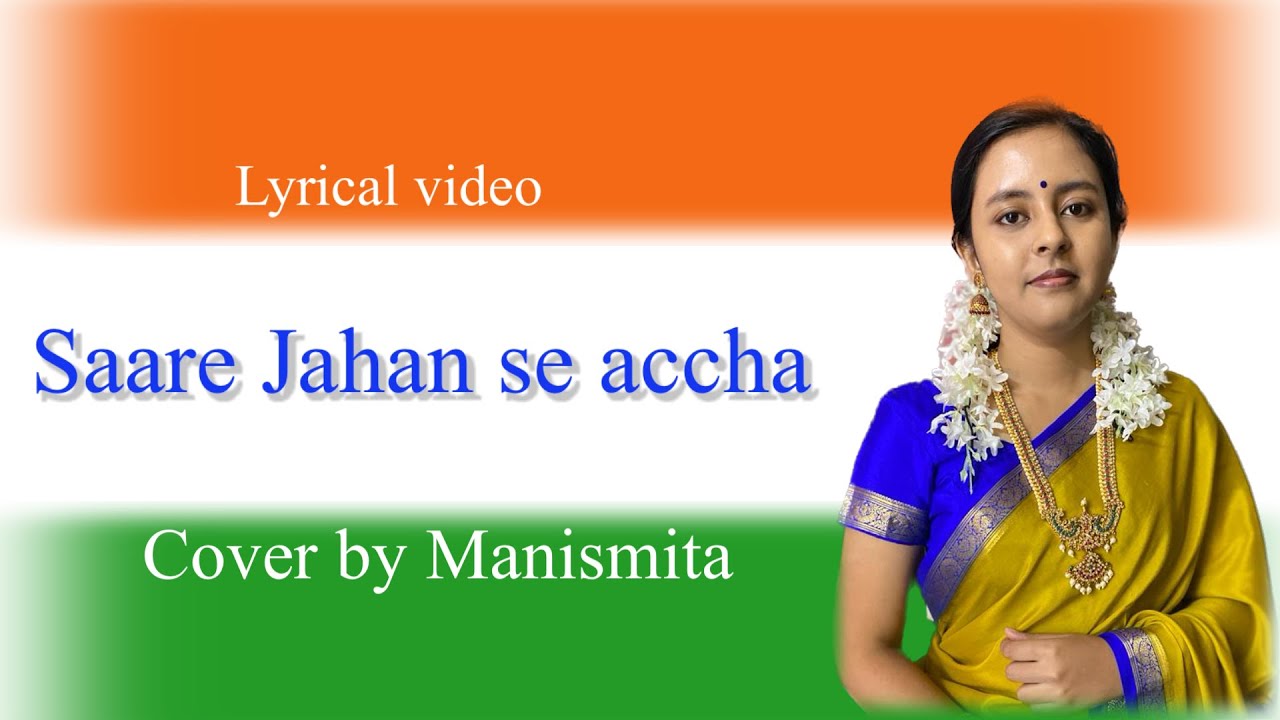 Saare Jahaan se accha (lyrical video) // Happy Independence Day //cover ...