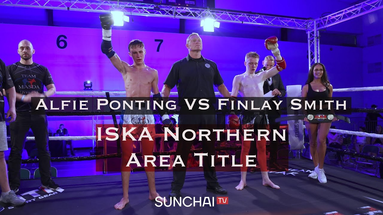 ISKA Northern Area Title Fight | Alfie Ponting vs Finlay Smith #muaythai #thaiboxing #fight ...