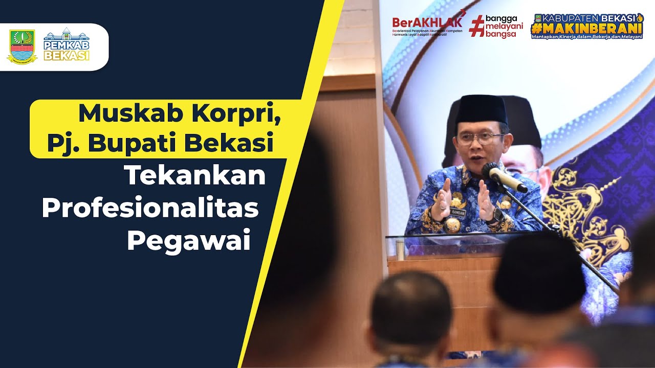 Muskab Korpri, Pj. Bupati Bekasi Tekankan Profesionalitas Pegawai - YouTube