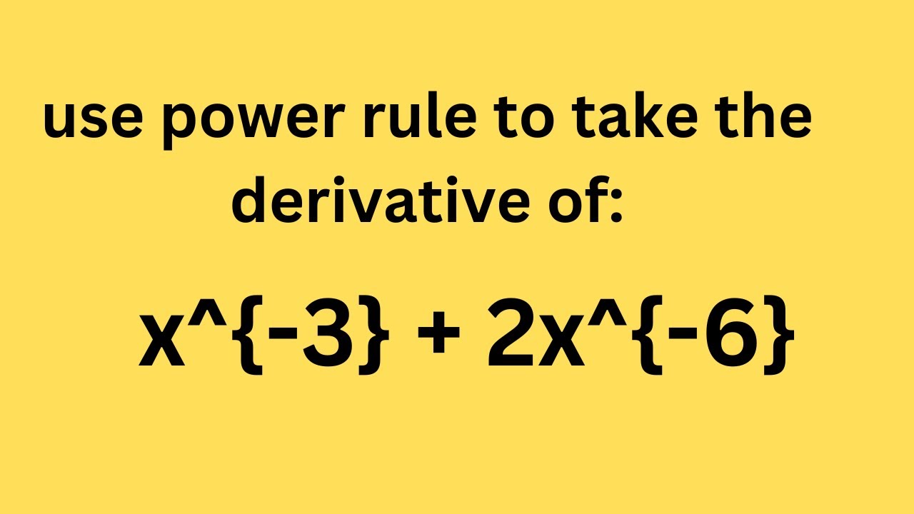 Differentiation Using Power Rule With Negative Powers Solving X 3 differentiation-using-power-rule-with-negative-powers-solving-x-3
