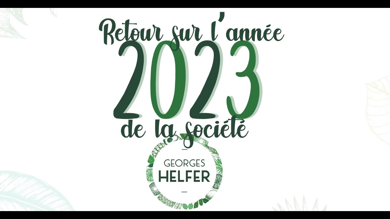 Toute l'équipe Georges Helfer vous souhaite une excellente année 2024 ...