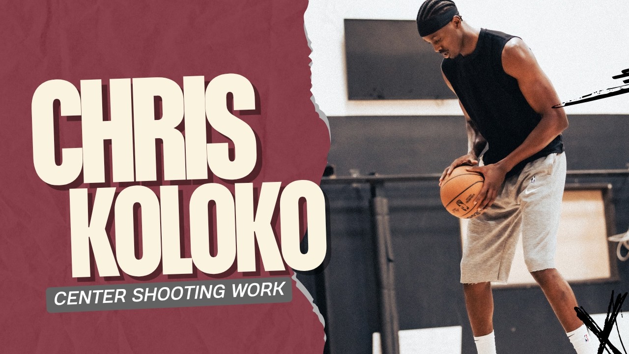 Elite Shooting Session: CJ Koloko x Chris Johnson | NBA Offseason Grind ...