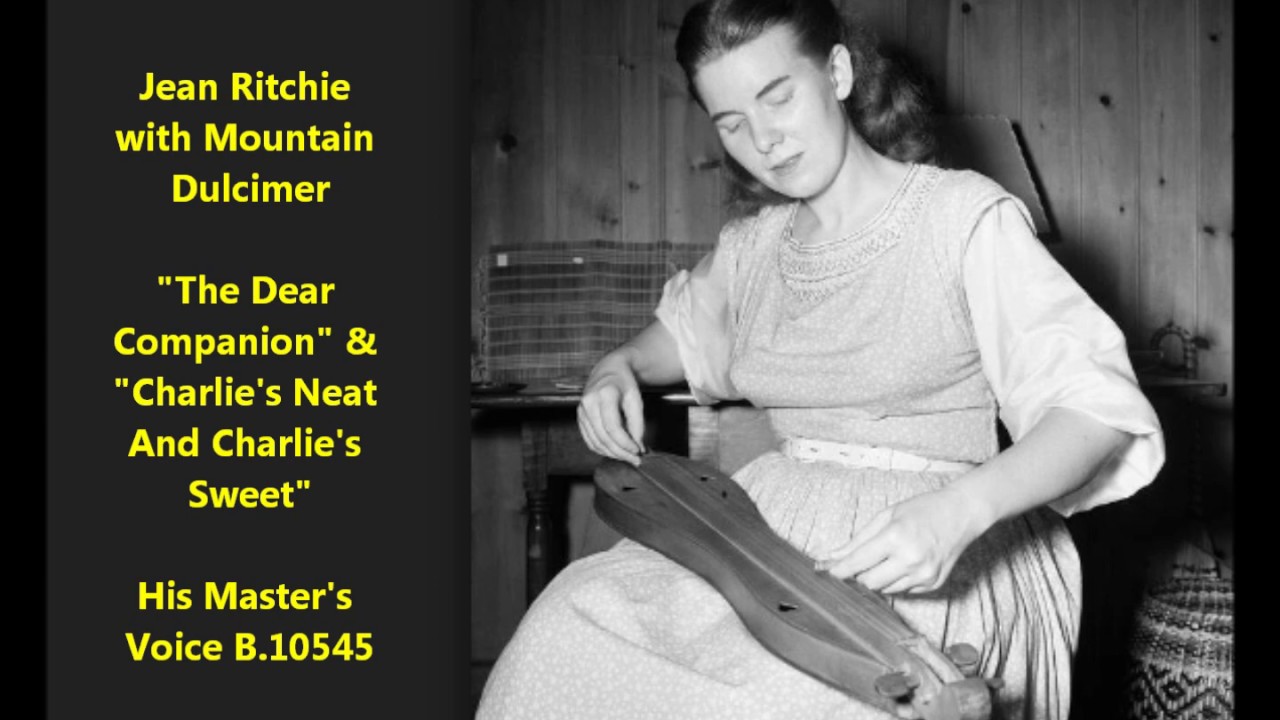Jean Ritchie with Mountain Dulcimer "The Dear Companion" & "Charlie's ...