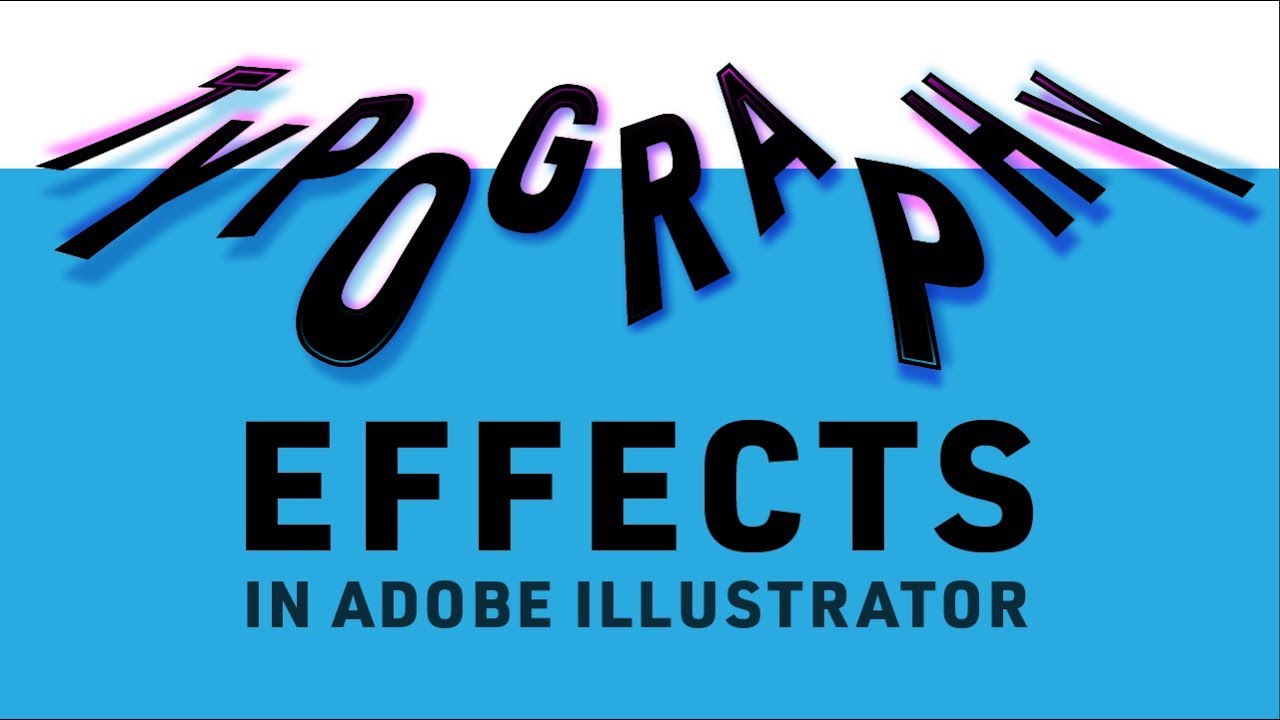 Typography Effects in Adobe Illustrator - YouTube