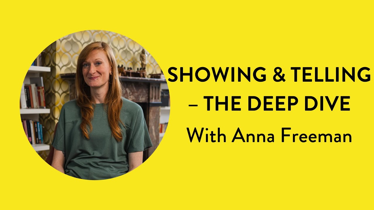 Showing & Telling – The Deep Dive | Online Writing Course - YouTube