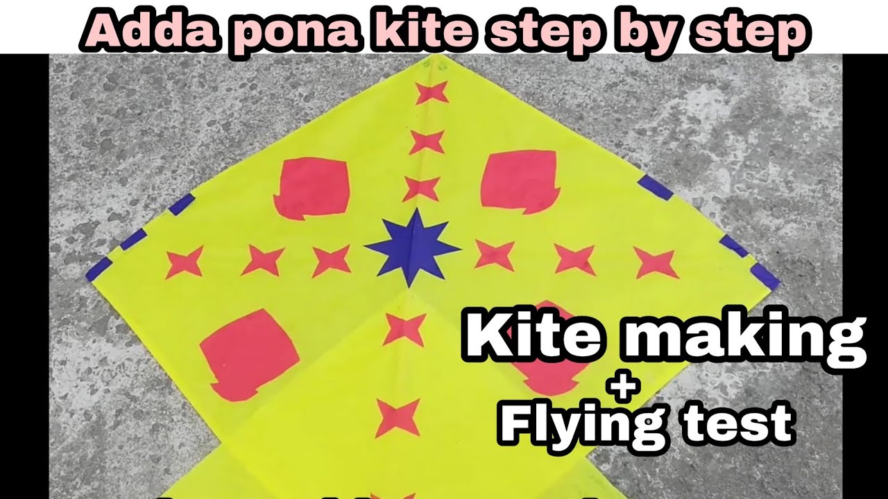 Adda pona kite making + flying test | tutorial | designer kite | 2020 ...