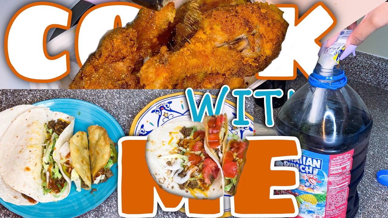 make beef tacos , fried chicken and koolaid with me | cook with me ...