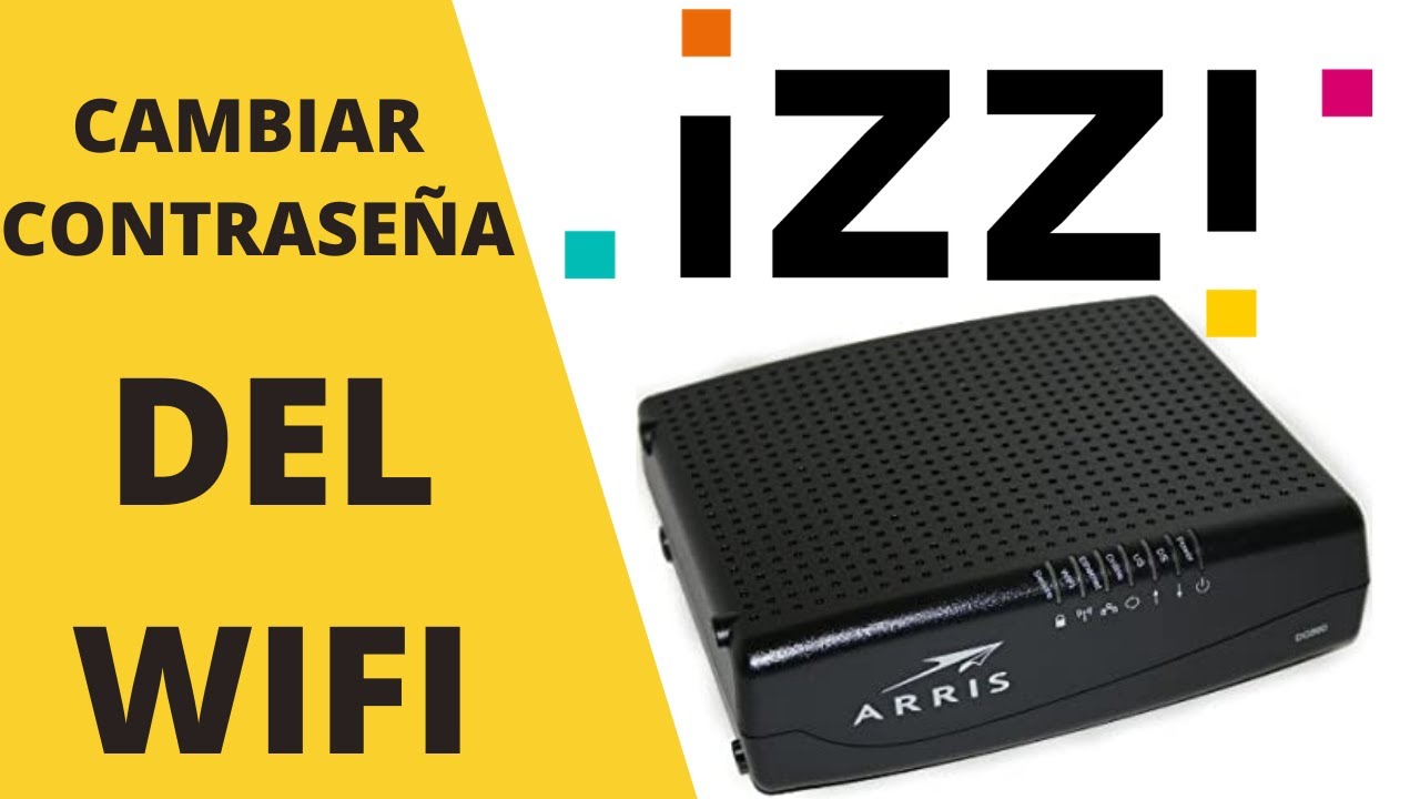 Cómo cambiar la contraseña del WIFI IZZI - YouTube