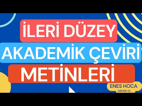 3. Seviye İleri Düzey Akademik Metinler&Kelimeleri&Alıştırmaları Tanıtımı