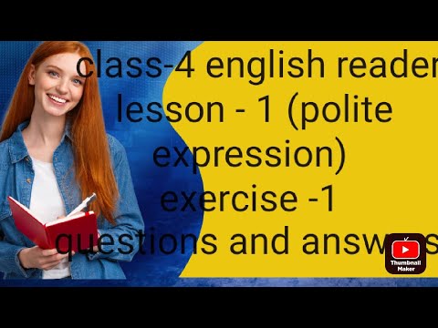 class-4 english reader exercise -1 ssvm polite expression - YouTube