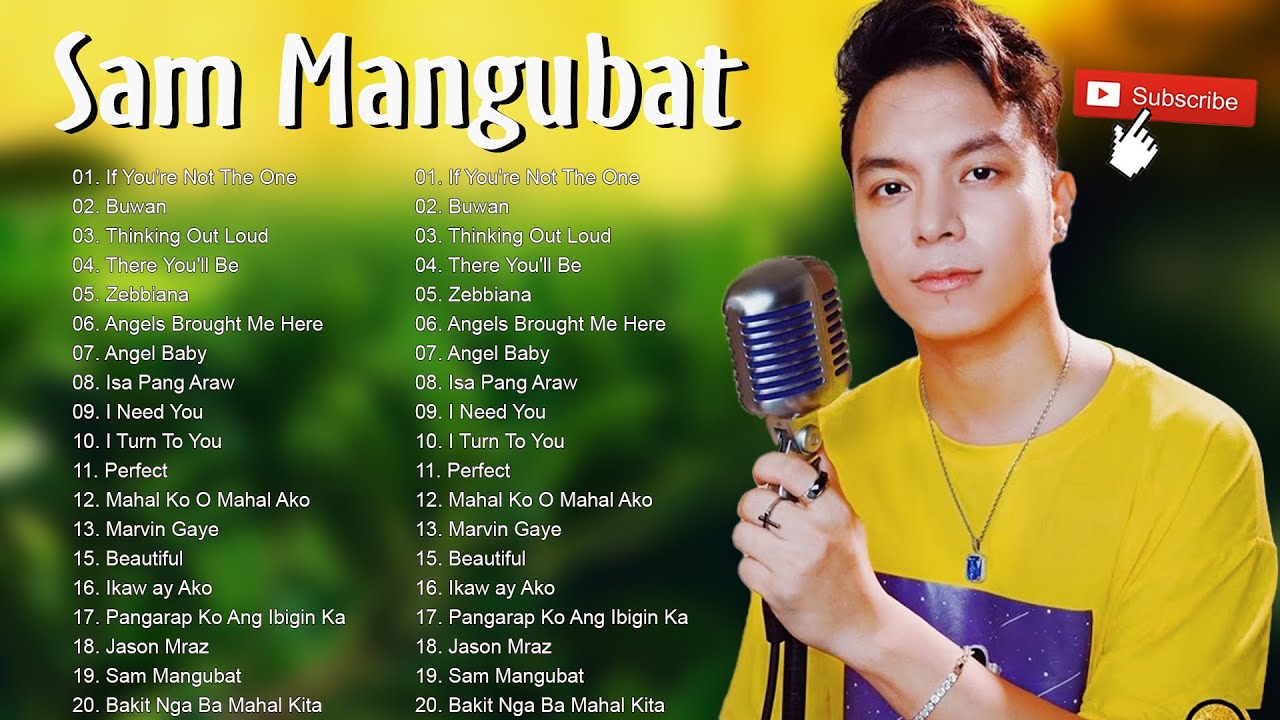 Sam Mangubat Nonstop Opm Tagalog Song - Filipino Music - Sam Mangubat ...