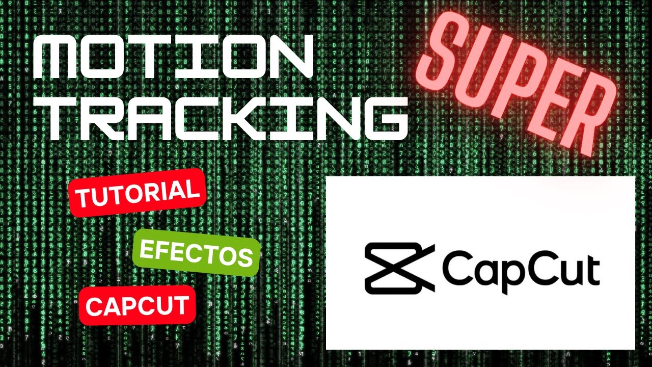 Súper Efecto Motion Tracking Capcut - YouTube