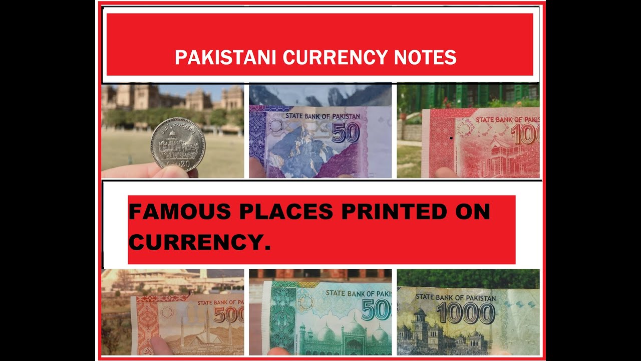 Pakistani currency Notes information regarding building pictures on it ...