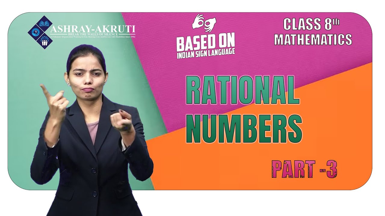 Lessons in sign Language for H.I I 8th Maths I Rational Numbers Part -3 ...