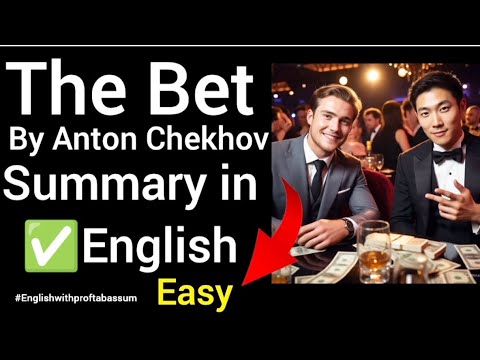 THE BET BY ANTON CHEKHOV 💯SUMMARY IN ENGLISH #sem2 #2ndsemester - YouTube