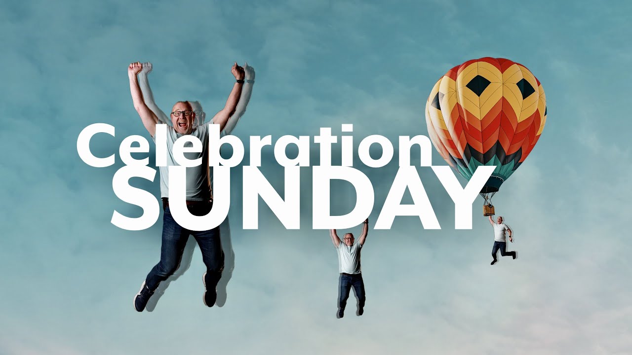 Celebration SUNDAY!!!! - YouTube