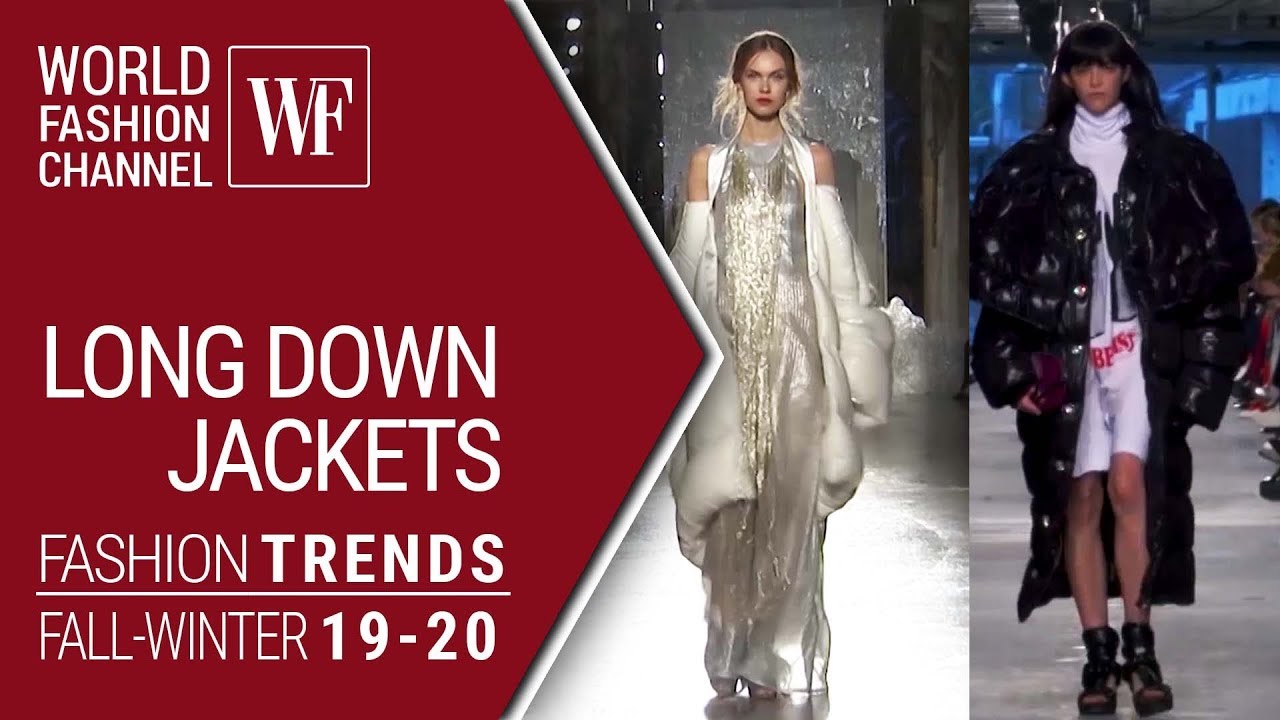 Long down jackets | Fashion trends fall winter 19/20 - YouTube