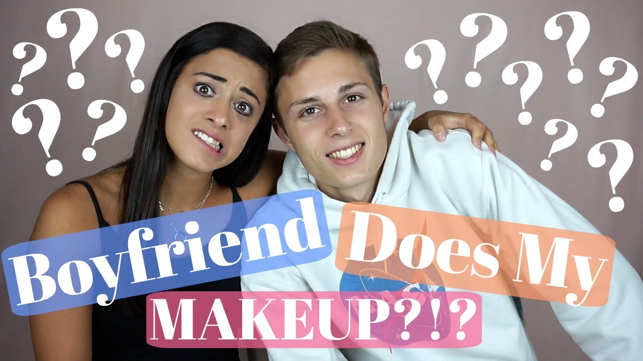 BOYFRIEND DOES MY MAKEUP!?! - YouTube