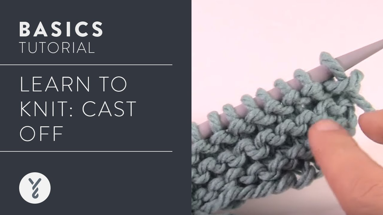 Learn to Knit: Cast Off - YouTube