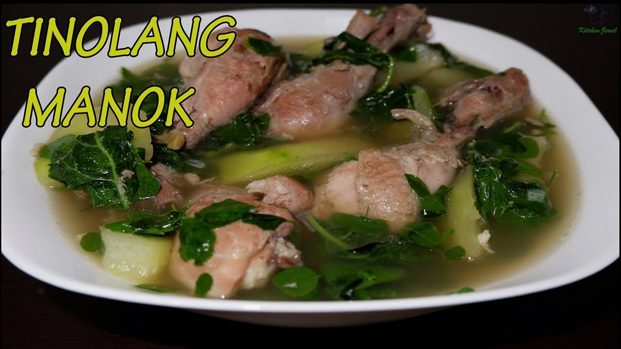 Tinolang Manok Best Version / Chicken Tinola Kitchen Jewel Style - YouTube