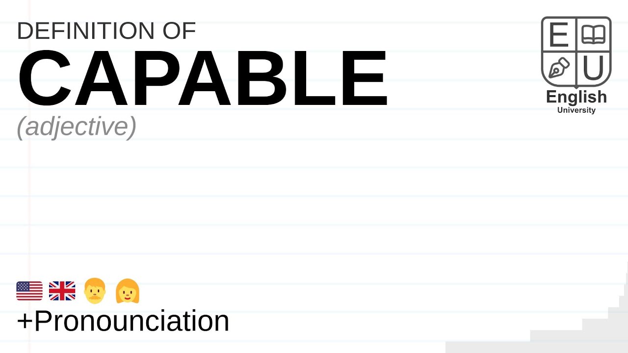 CAPABLE meaning, definition & pronunciation | What is CAPABLE? | How to ...