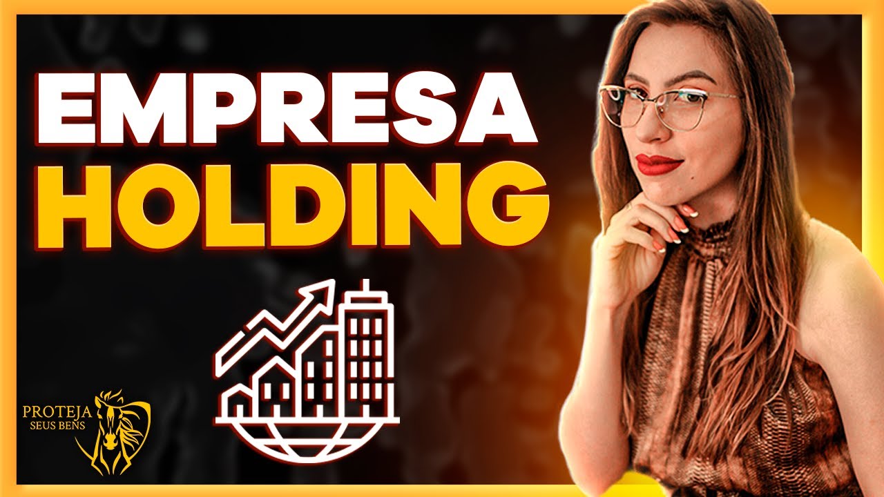 O QUE SIGNIFICA “EMPRESA HOLDING”? - YouTube