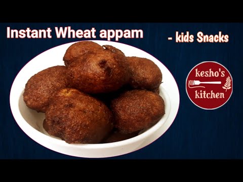 Evening Snacks in Wheat Flour|Instant wheat appam| kids Snacks|Snacks ...