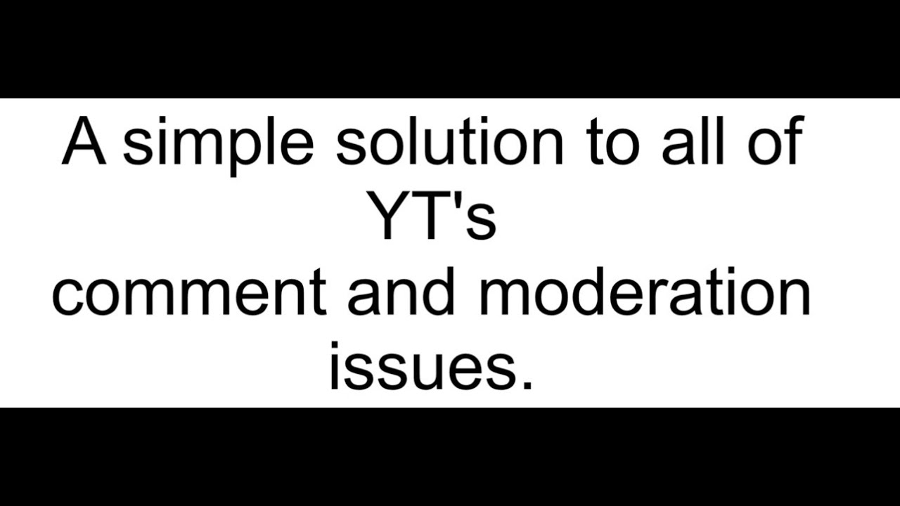 Simple solution to all of YT's problems: Require Real ID and ...