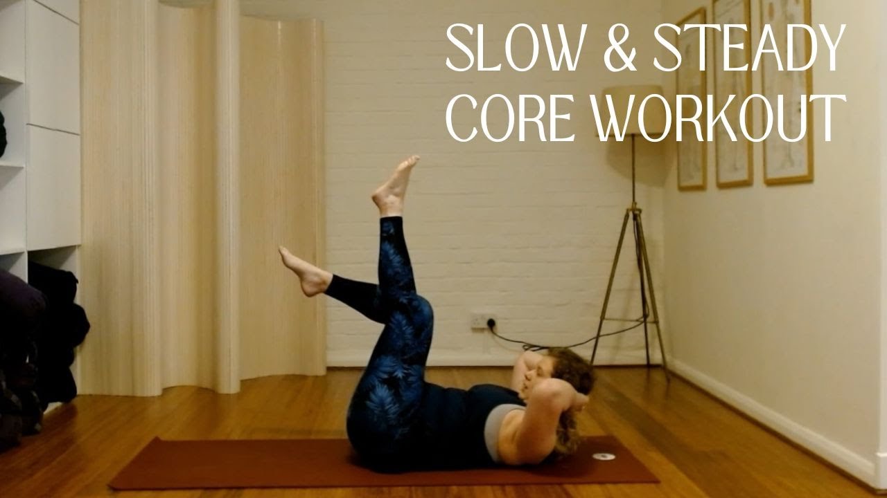 Slow & Steady Core Workout - YouTube