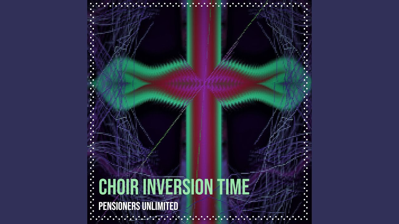 Choir Inversion Time - YouTube