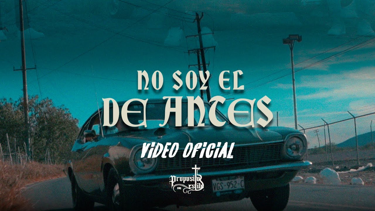 No soy el de antes - Propósito con Estilo VIDEO OFICIAL Chords - Chordify