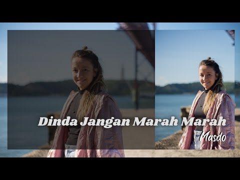 Dinda Jangan Marah Marah - Masdo [Video Clip Cover] | Lirik Lagu - YouTube