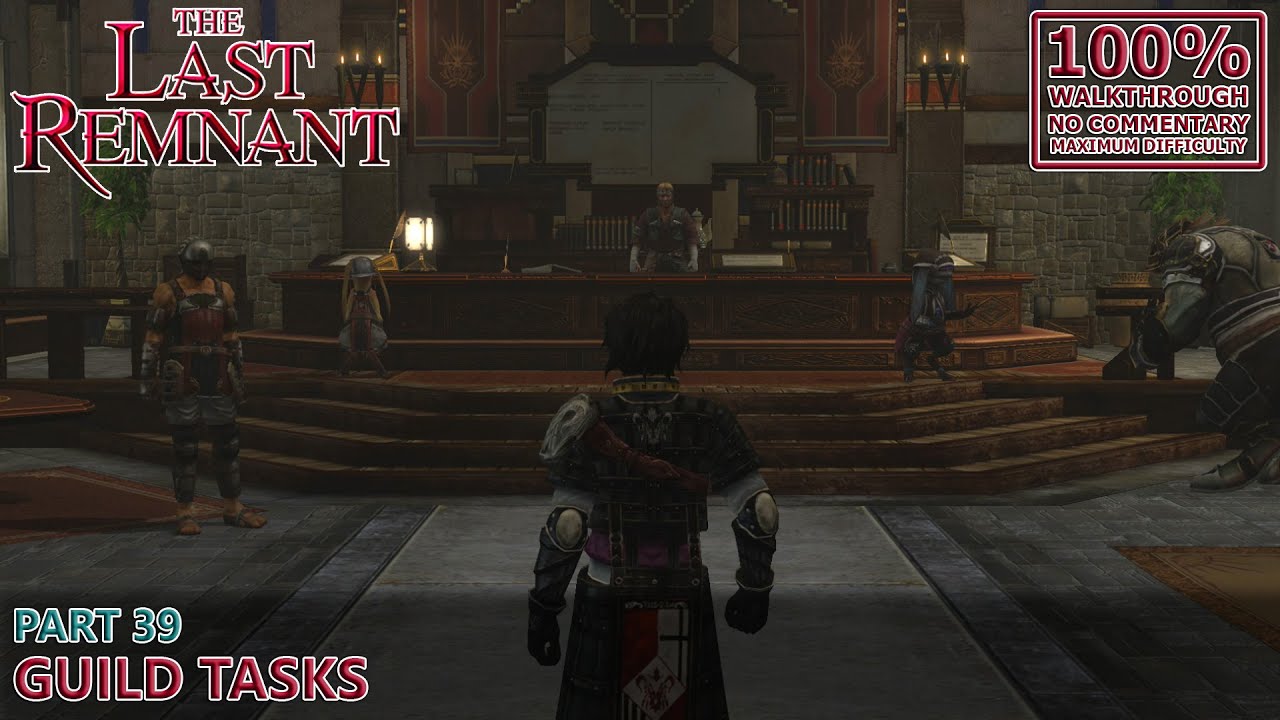 [The Last Remnant] 100% Walkthrough (Normal/NG) | 39.Guild Tasks - YouTube