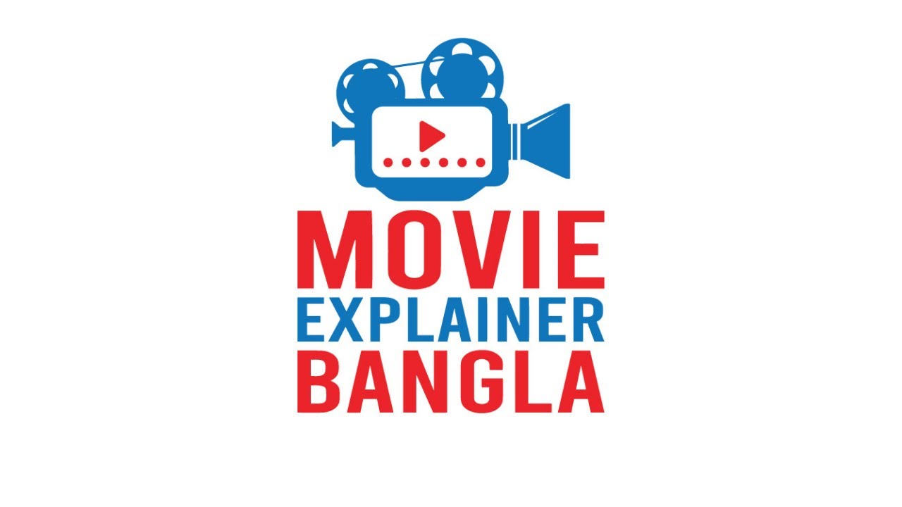 Movie Channel Opener Movie Explainer Bangla - YouTube